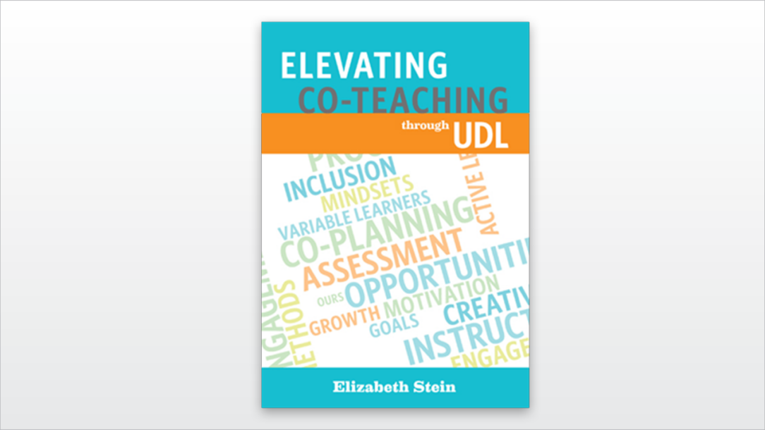 Home Books & Media Catalog Elevating Co-Teaching through UDL